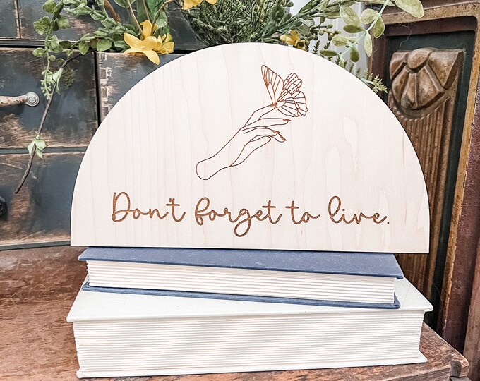 Don't Forget to Live | Positive Wall Art | Boho Office Decor | Shelf ...