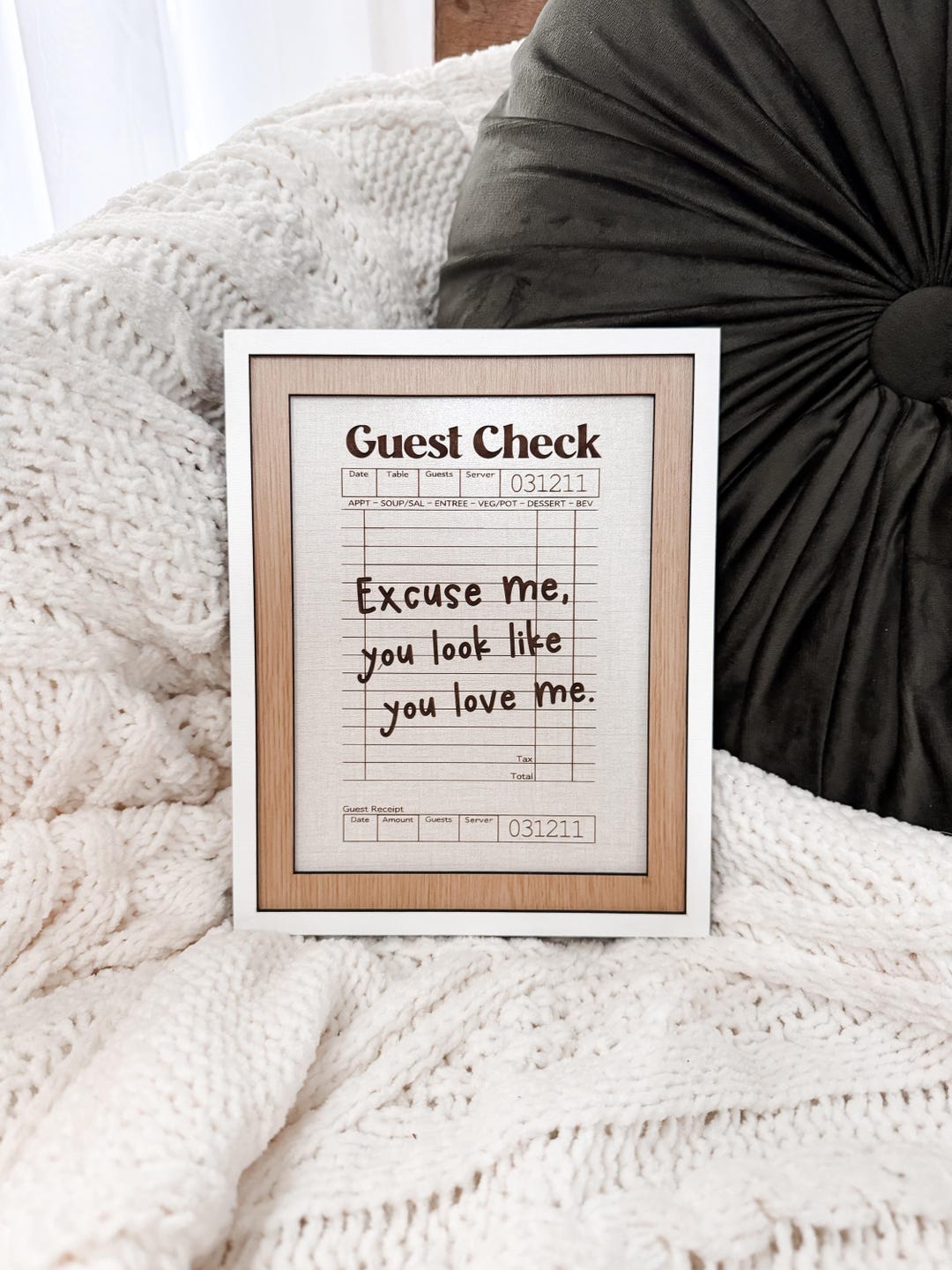 Excuse Me, You Look Like You Love Me Sign | Laser Engraved | Boho Decor ...