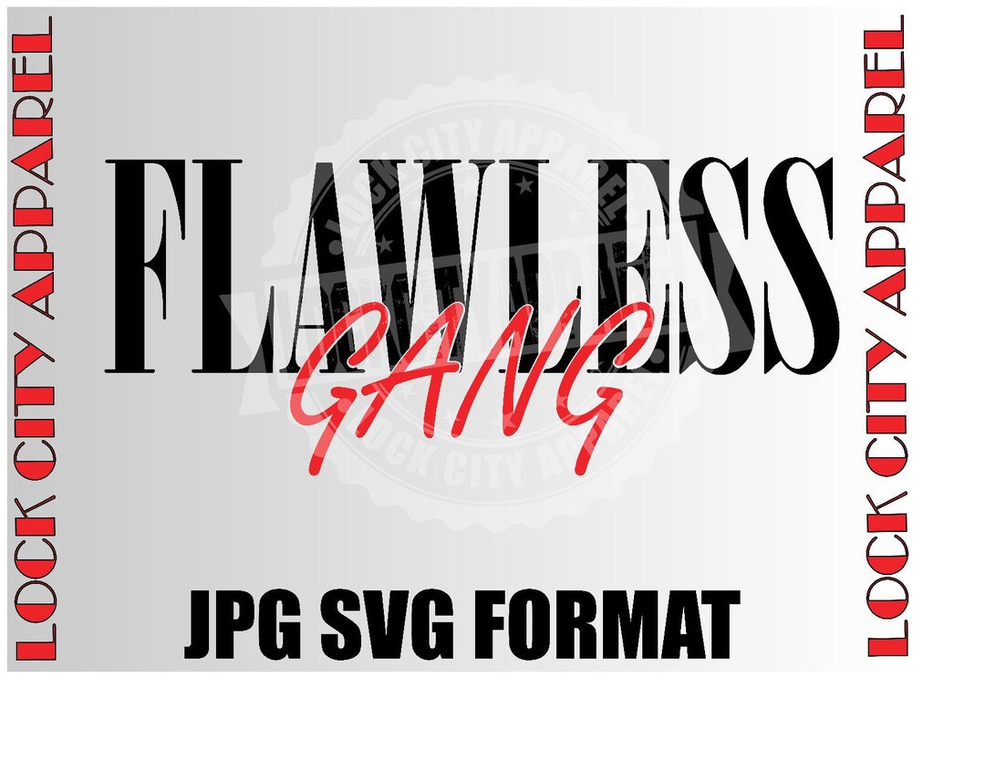 FLAWLESS Gang Sexy Fashion Design JPG SVG Silhouette Cricut - Etsy
