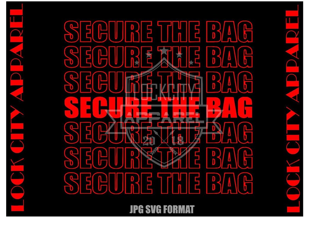 Secure the Bag Motivation Hustle Cut File Silhouette Cricut - Etsy