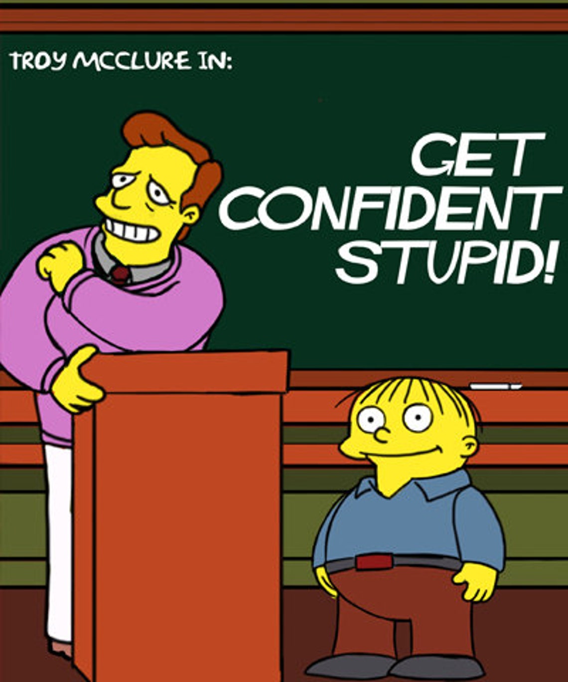 Simpsons/troy Mcclure - Get Confident Stupid! Original Poster - Etsy
