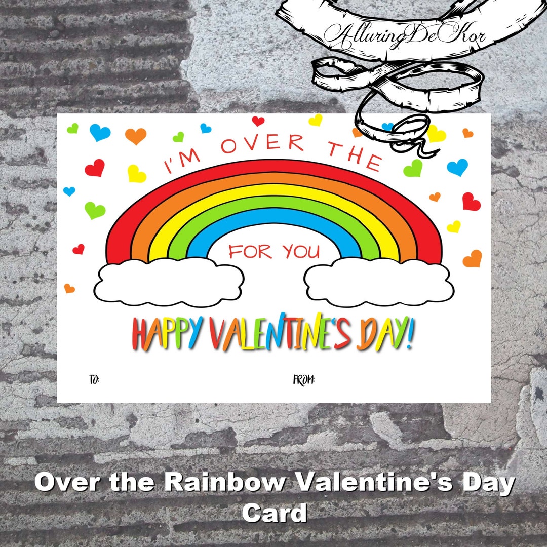 Over the Rainbow Valentine's Day Card - INSTANT DOWNLOAD - Etsy