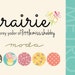 Prairie by Cody Yoder of Little Miss Shabby by Moda Fabrics Out of ...