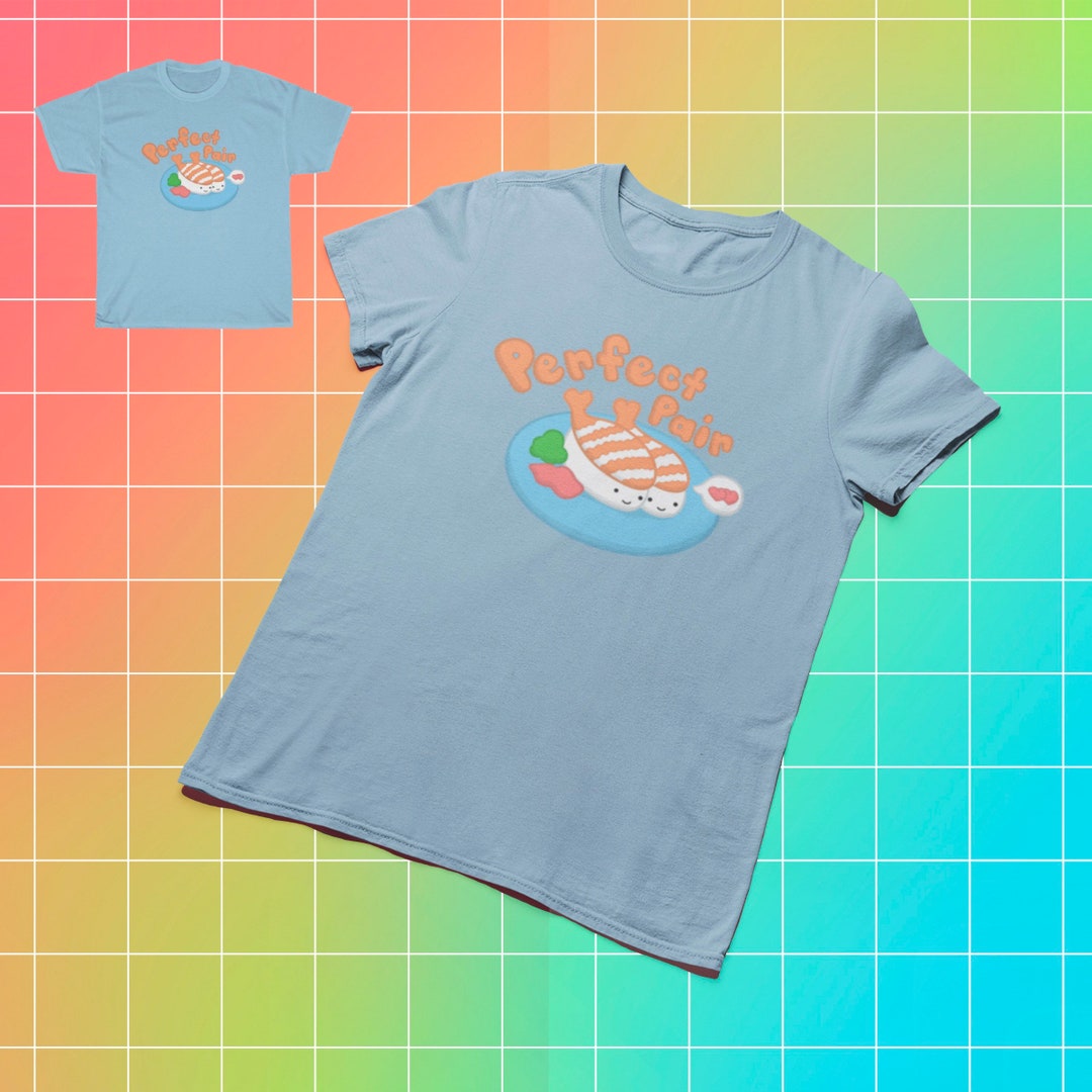 Perfect Pair Sushi Shirt Nigiri Shrimp Tee Cute Couple Shirt Cute Sushi ...