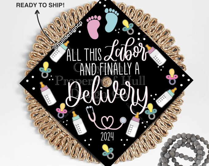 READY TO SHIP Graduation Cap Topper, Grad Cap Cover, Labor and Delivery ...