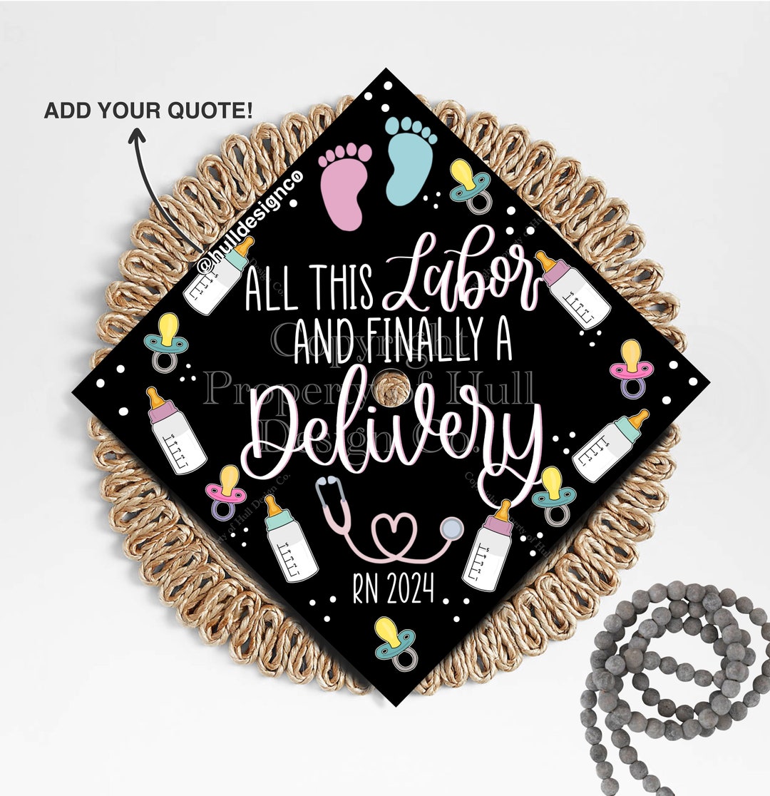 Custom "labor & Delivery" Graduation Cap Topper, Nursing Graduation Cap ...