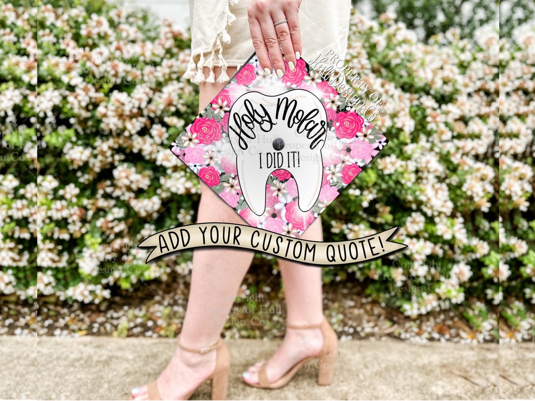 Custom "holy Molar" Graduation Cap Topper, Dental Hygiene - Etsy