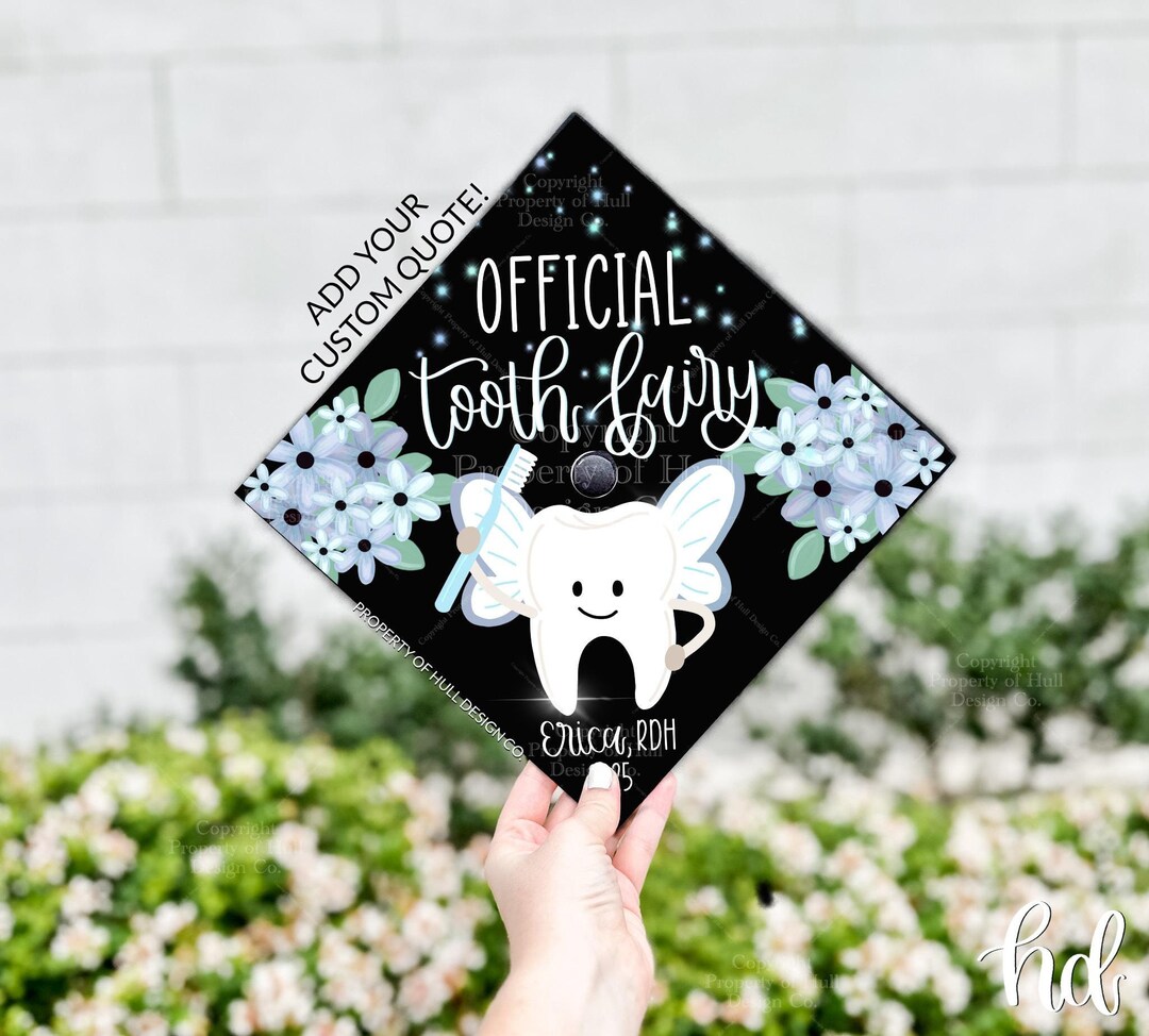 Custom official Tooth Fairy Graduation Cap Topper, Dental Hygienist ...