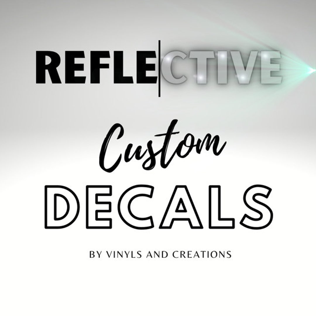 Custom Reflective Vinyl Decals | Reflective Decal Sticker | Reflective ...