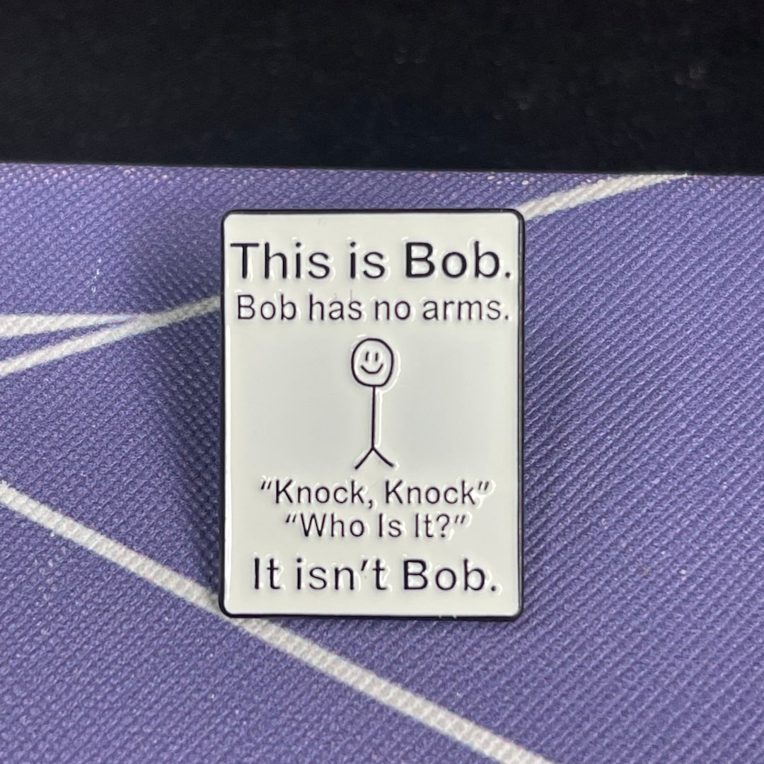 This is Bob Enamel Pins, Bob Has No Arm Enamel Pins, It Isn't Bob Laple ...