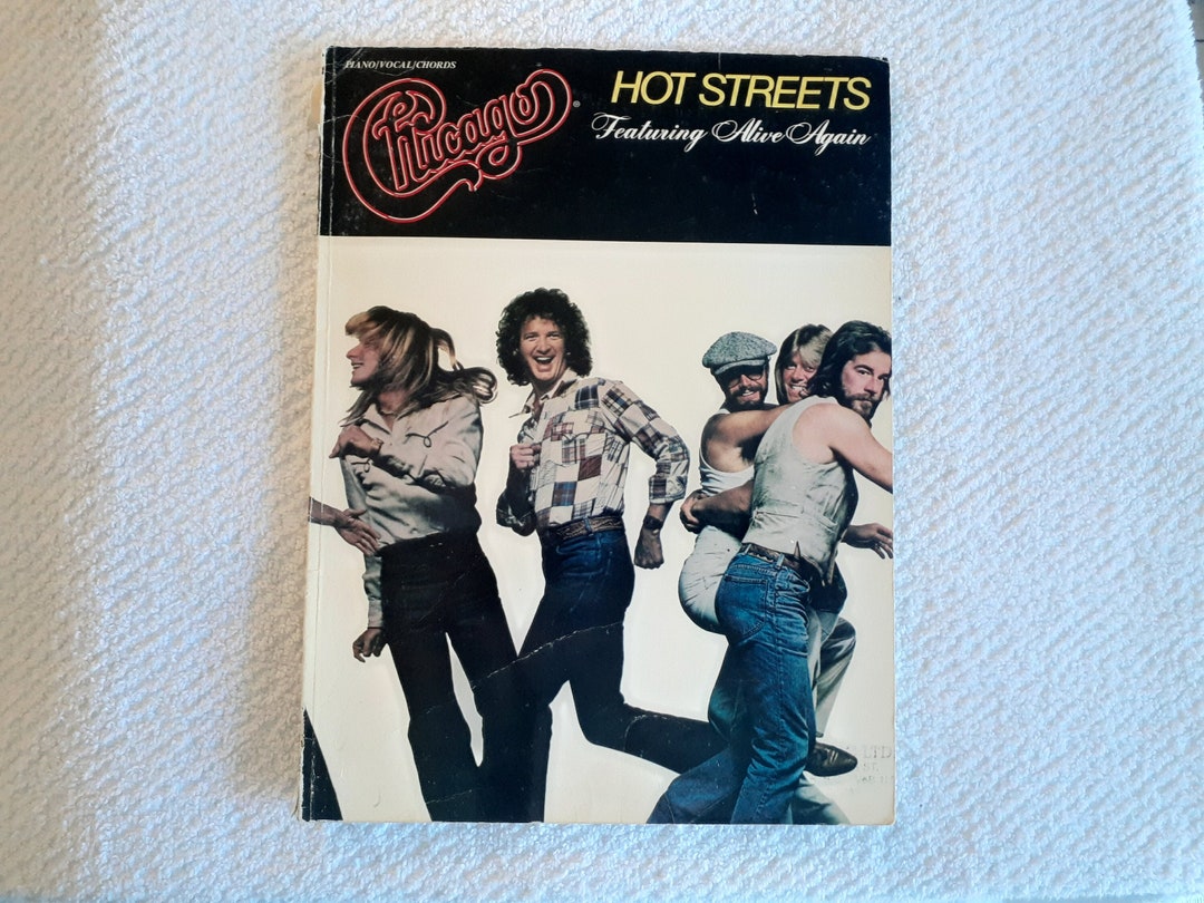 Hot Streets Chicago Piano Vocal Guitar Chords Featuring Alive Again No ...