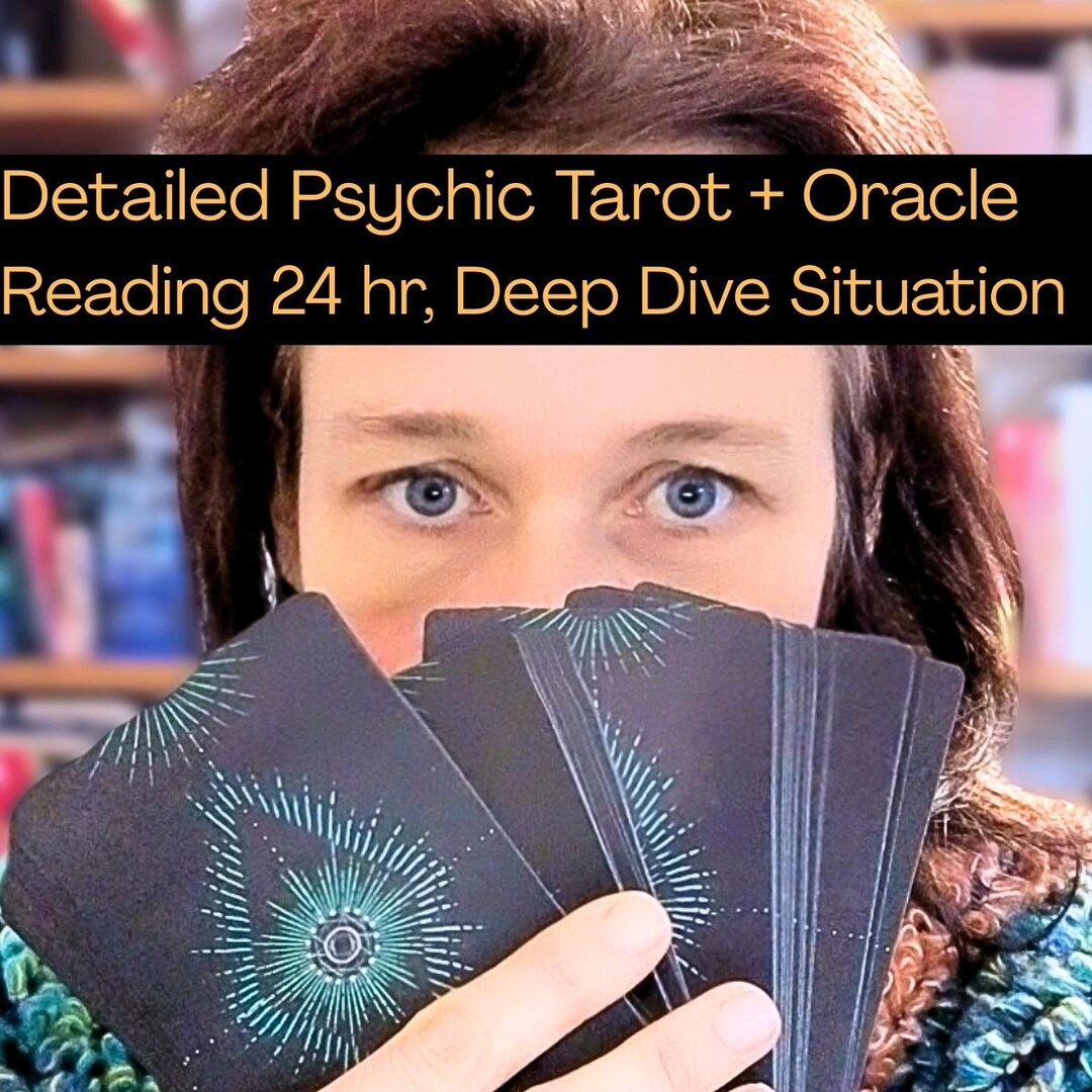 Psychic Tarot+oracle Reading, Deep Dive Situation,same Day, No AI ...
