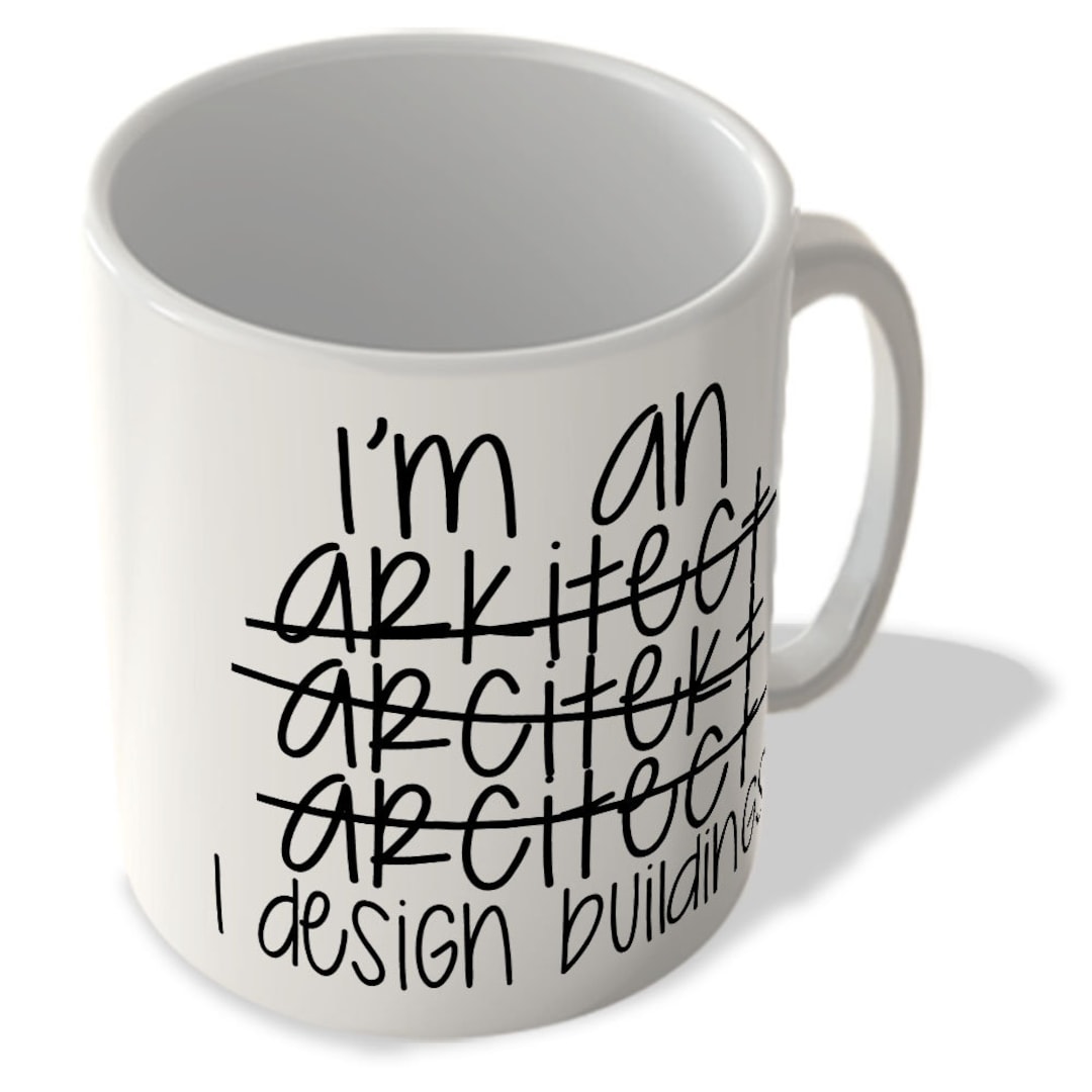 Architect - I Design Buildings - Mug - Etsy UK