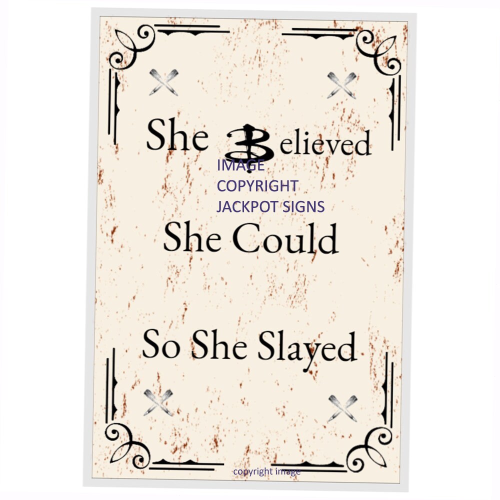 Buffy The Vampire Slayer Sign Metal Print 20x30cm She Believed - Etsy.de