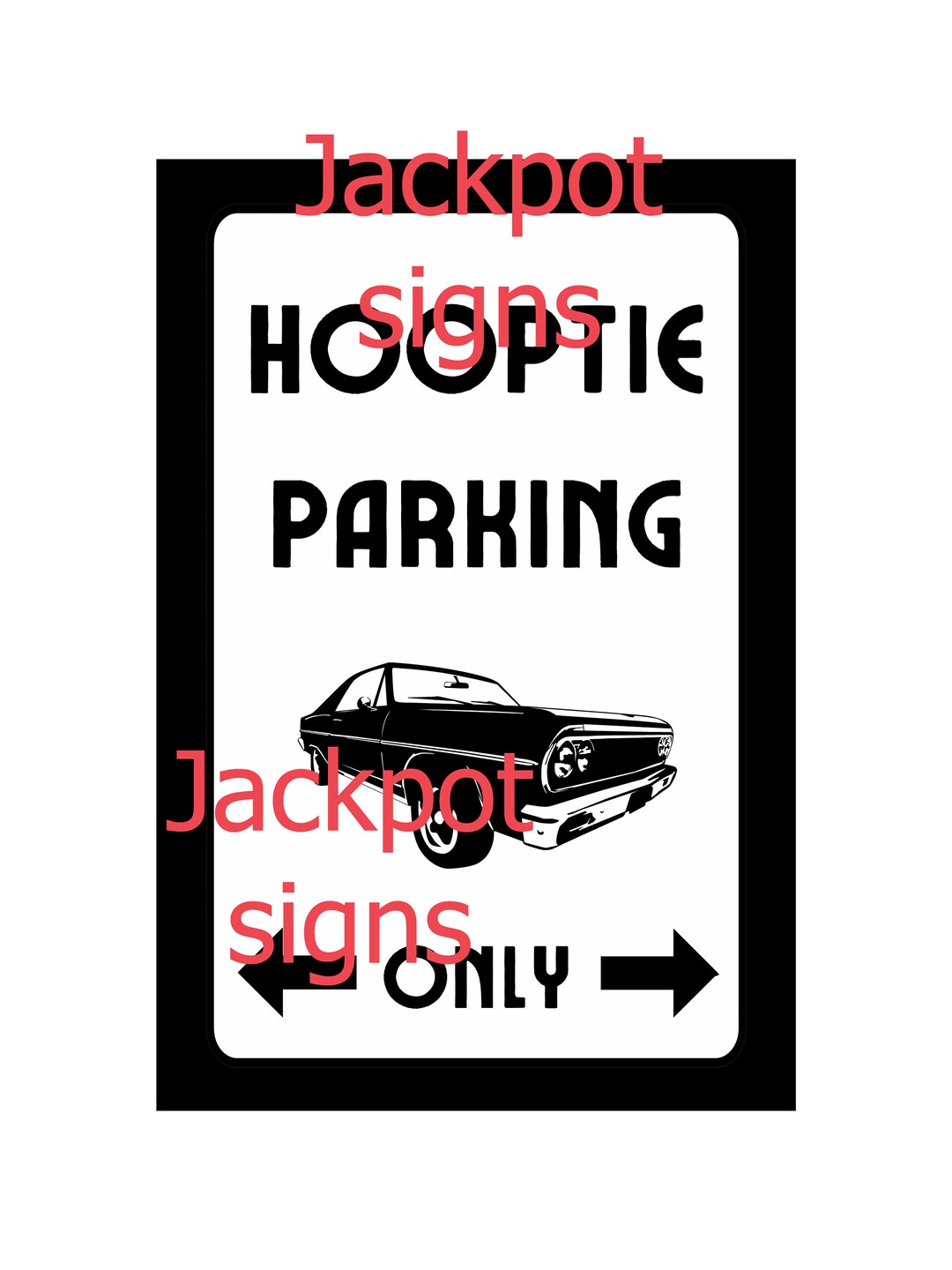 Hooptie Parking Sign 8"x12" Hooptie Parking Only Garage Metal Sign ...