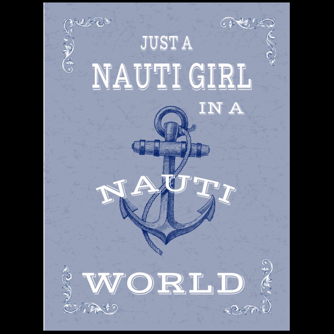 Nauti Girl Sign Metal Print 8x12 12x16 Nautical Gift Coastal Beachy ...