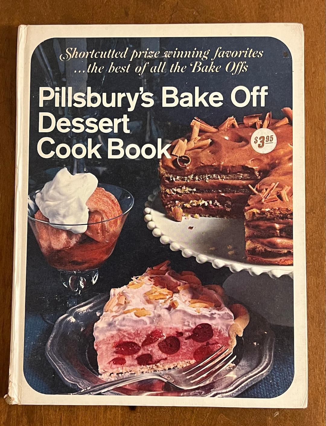 Vintage 1968 Pillsbury’s Bake off Dessert Cook Book Hardback Cookbook ...
