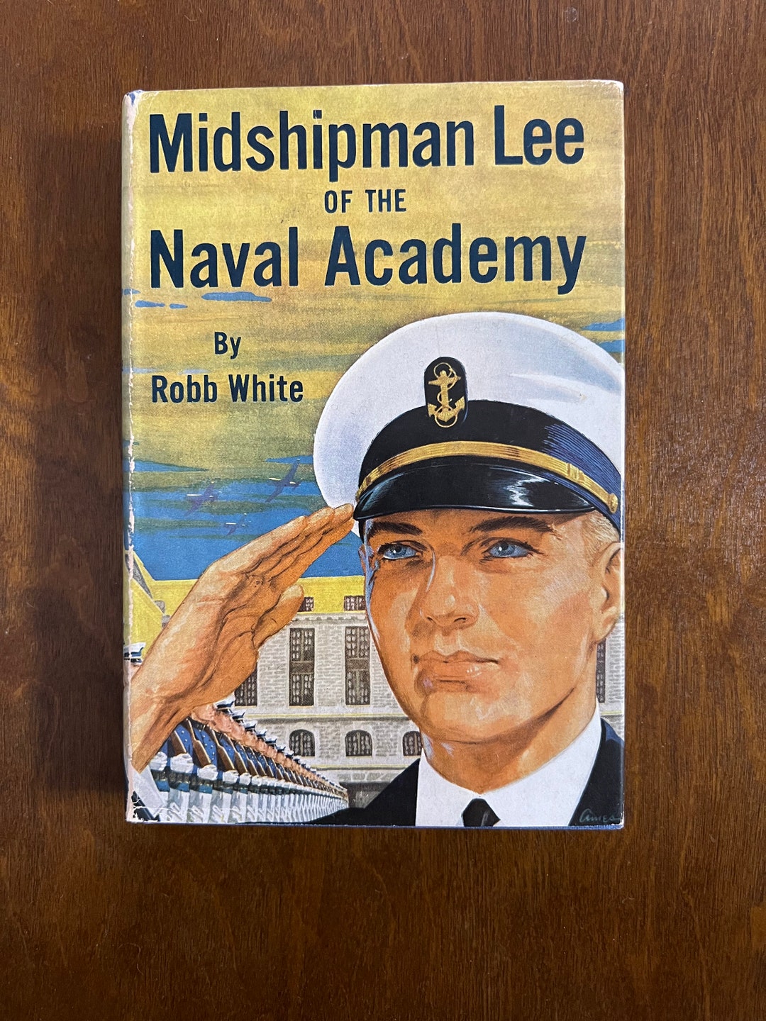 Midshipman Lee of the Naval Academy by Robb White Hardcover With Dust ...