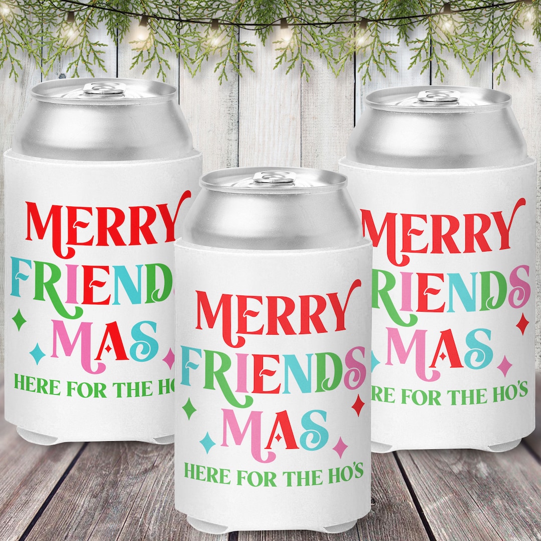 Friendsmas Party Favors, Christmas Can Coolers, Funny Holiday Can ...