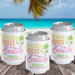 Beach Booze & Besties Can Coolers - Beach Bachelorette Party Favors ...