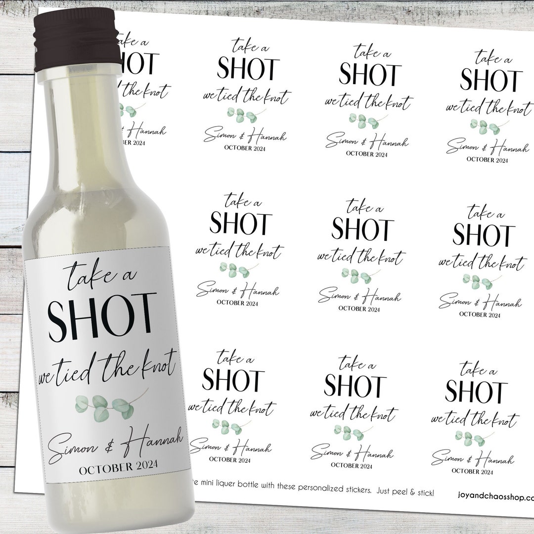 Take a Shot We Tied the Knot Mini Shot Bottles + Nip Labels - Wedding ...