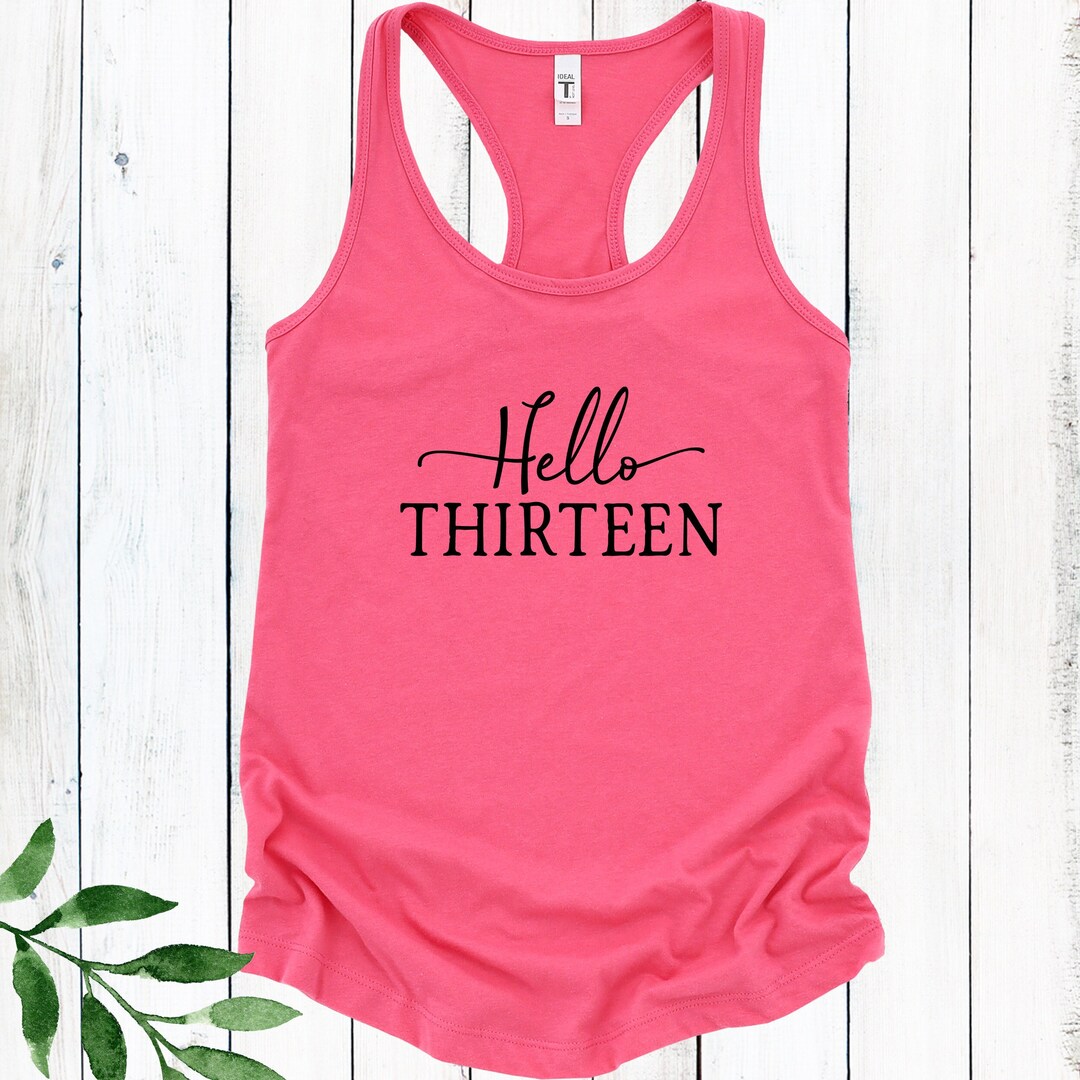 Girls 13th Birthday Shirt, Hello Thirteen, 13 Birthday Girl - Etsy