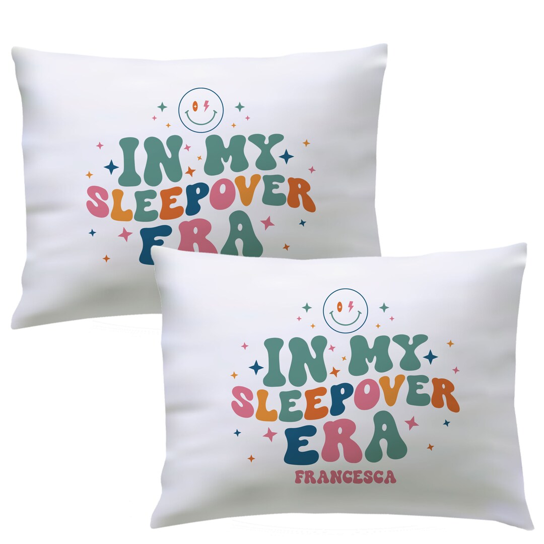 In My Sleepover Era Pillowcases - Personalized Pillowcases for Slumber ...