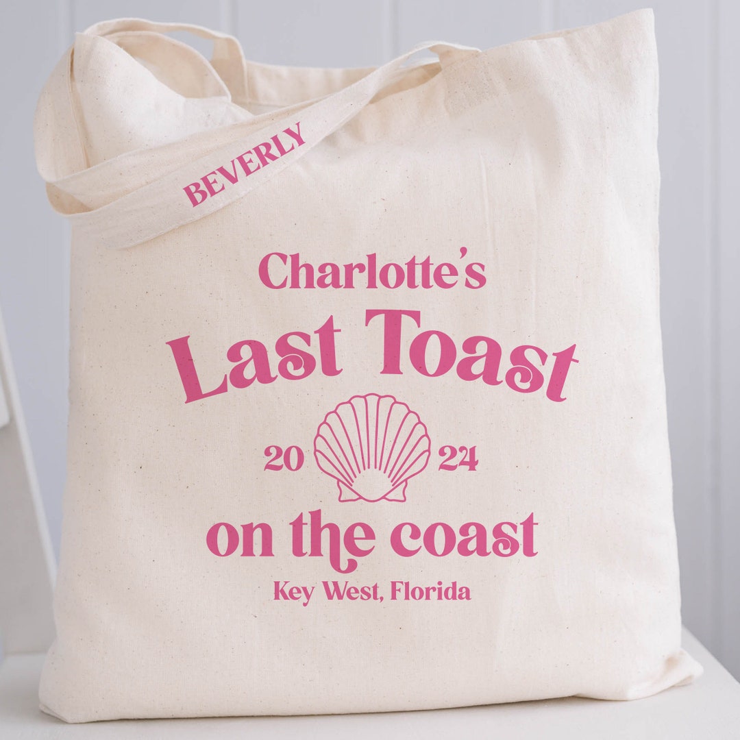 Last Toast on the Coast Tote Bags - Beach Bachelorette Bags - Coastal ...
