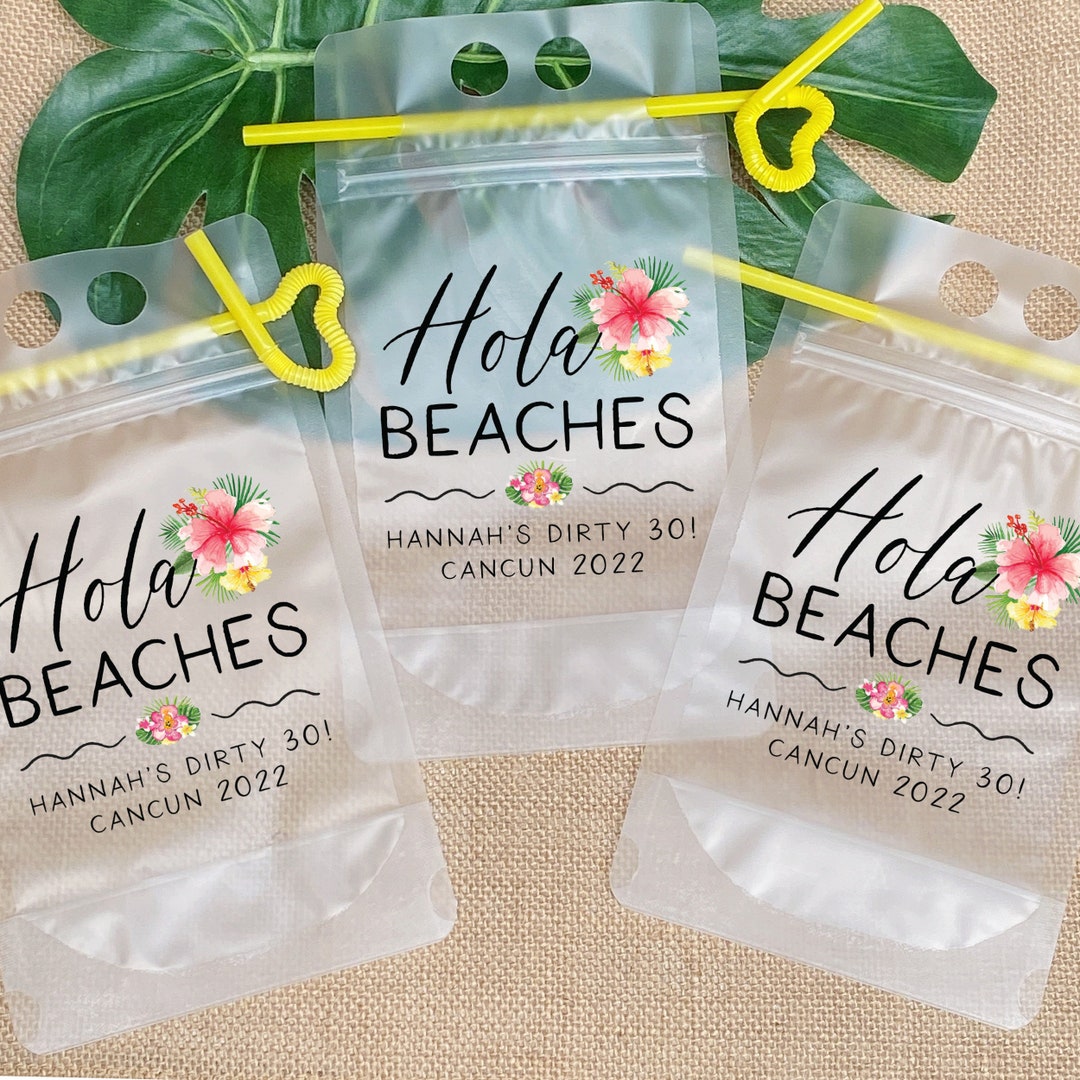 Mexico Girls Trip Party Favors - Hola Beaches Custom Drink Pouches ...
