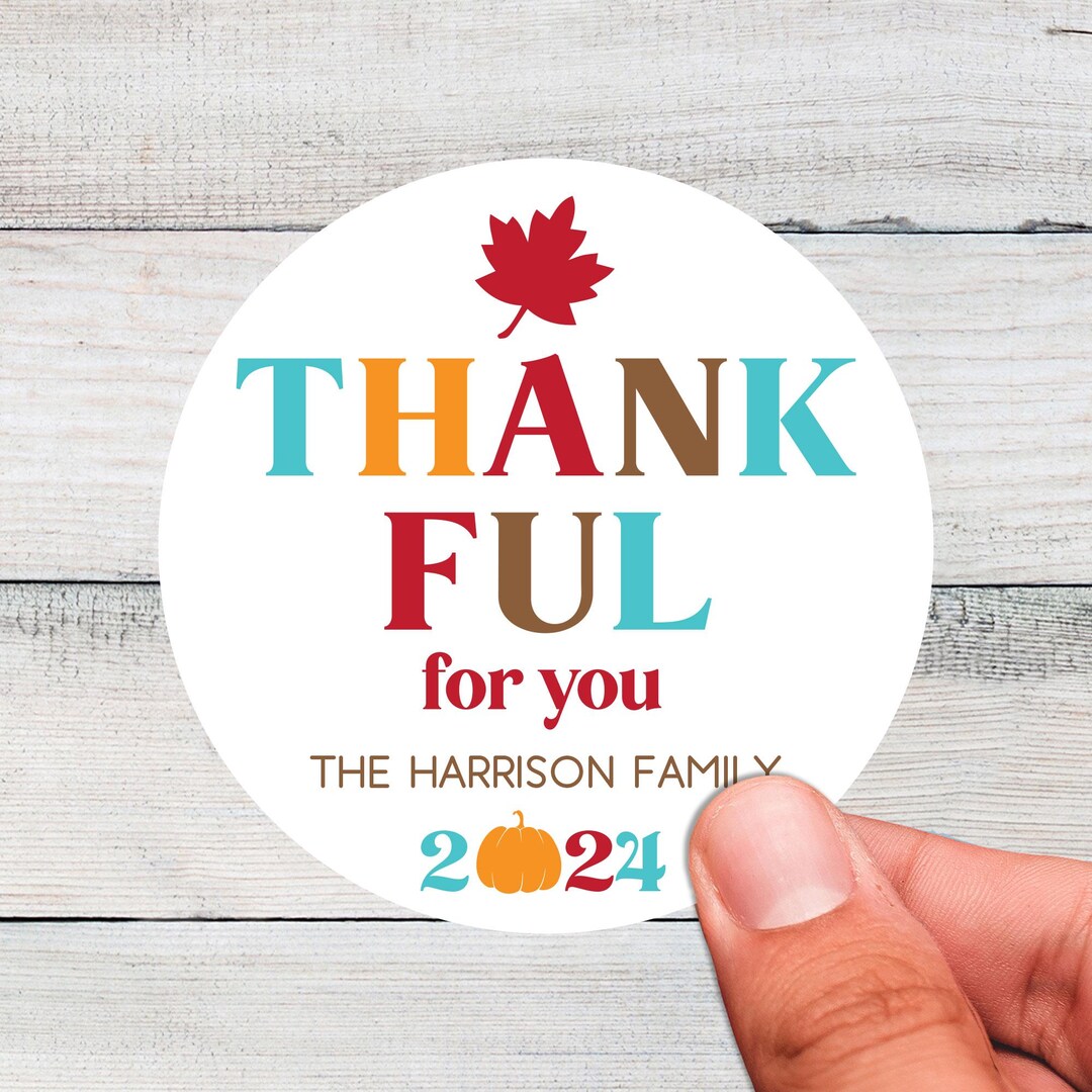 Thanksgiving Party Favor Labels, Custom Thankful for You Stickers ...
