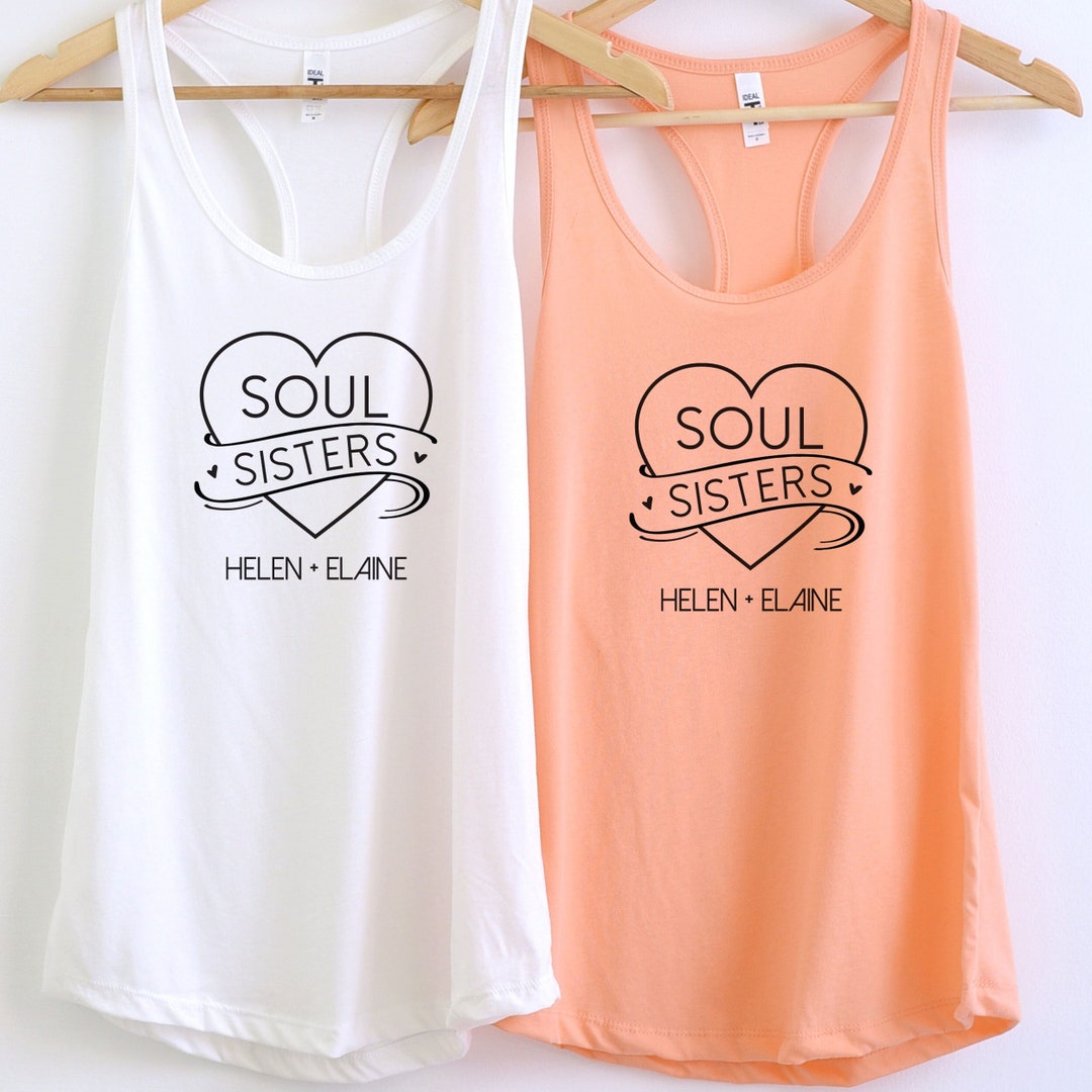 Soul Sisters Shirts Best Friends Tank Tops Best Friend Shirts for Women ...