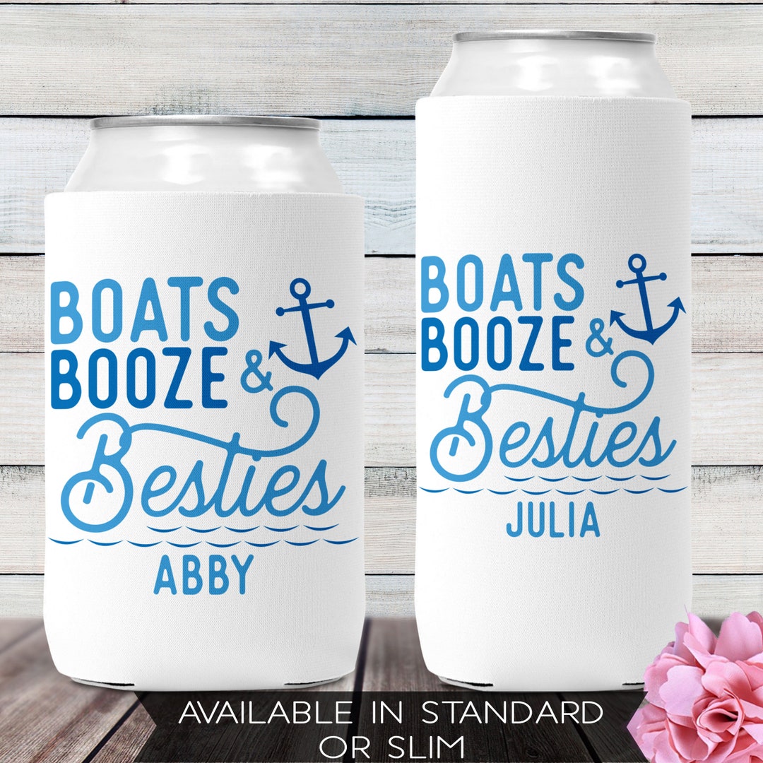 Custom Boats, Booze, Besties Can Cooler – Nautical Party Favor ...
