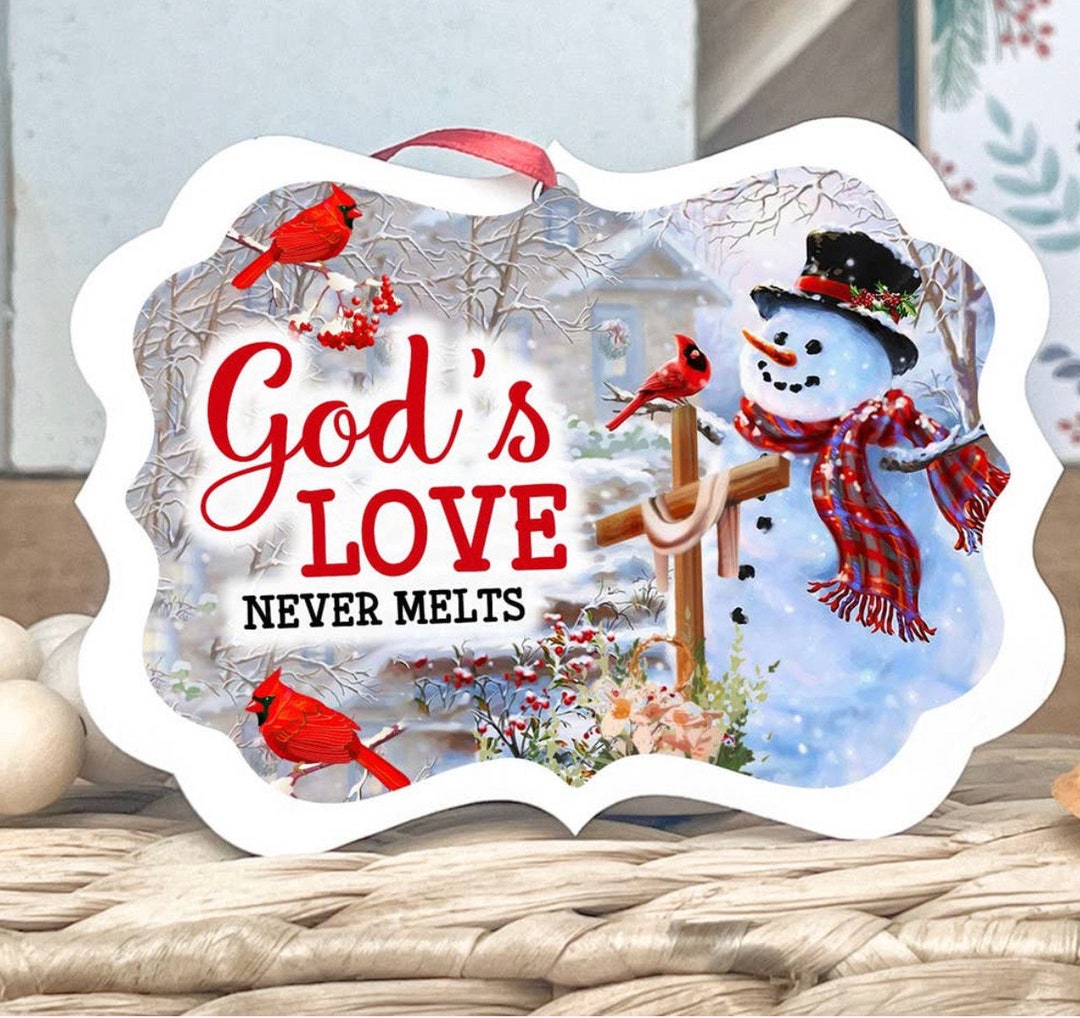 God's Love Never Melts Snowman Christmas Ornament, Christmas Ornaments ...