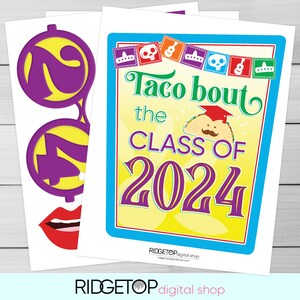 Taco Bout the CLASS OF 2024, Photo Booth Props, Graduation Printable ...