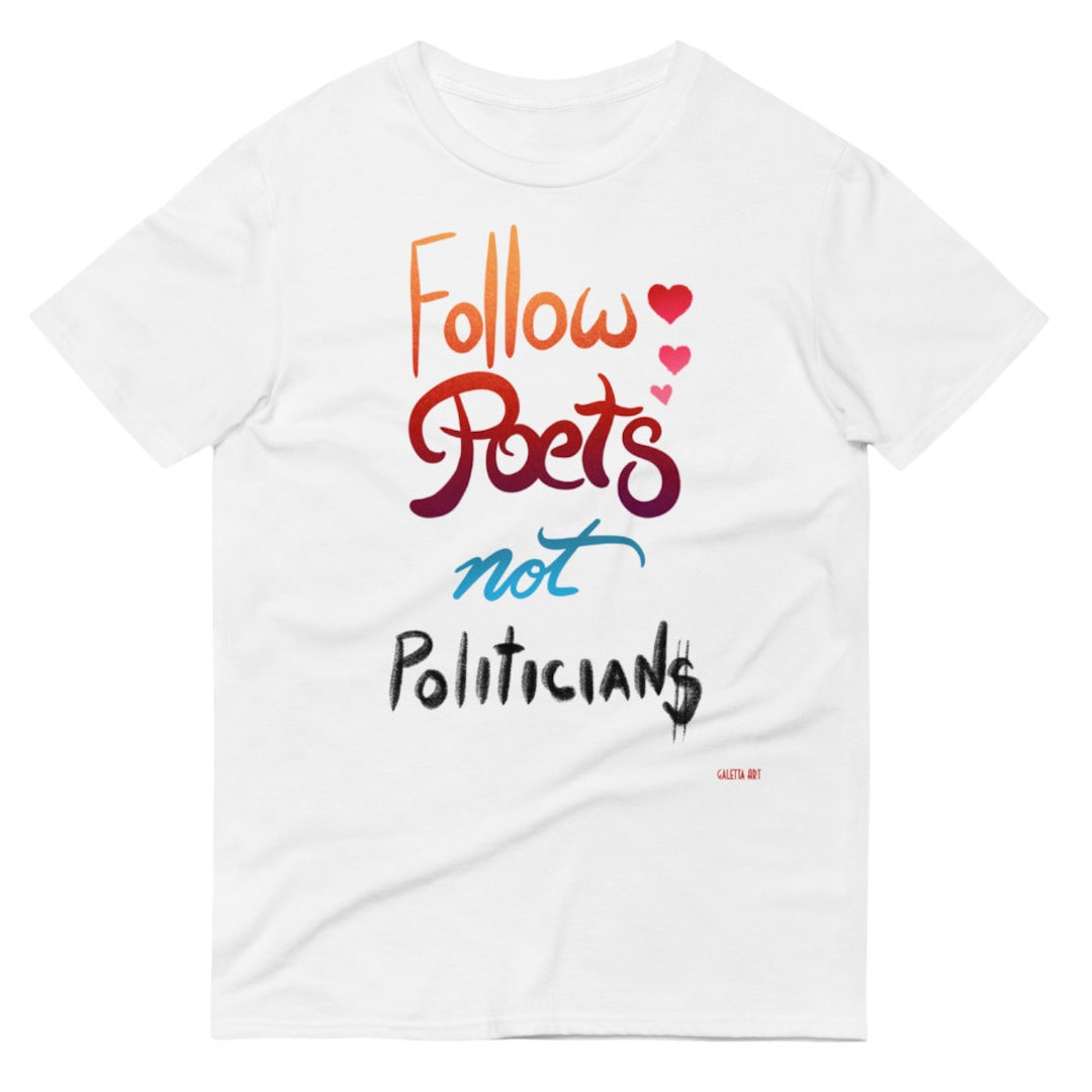 Follow Poets, Unisex T-shirt/sweatshirt, Love, Save the Planet, Gift ...