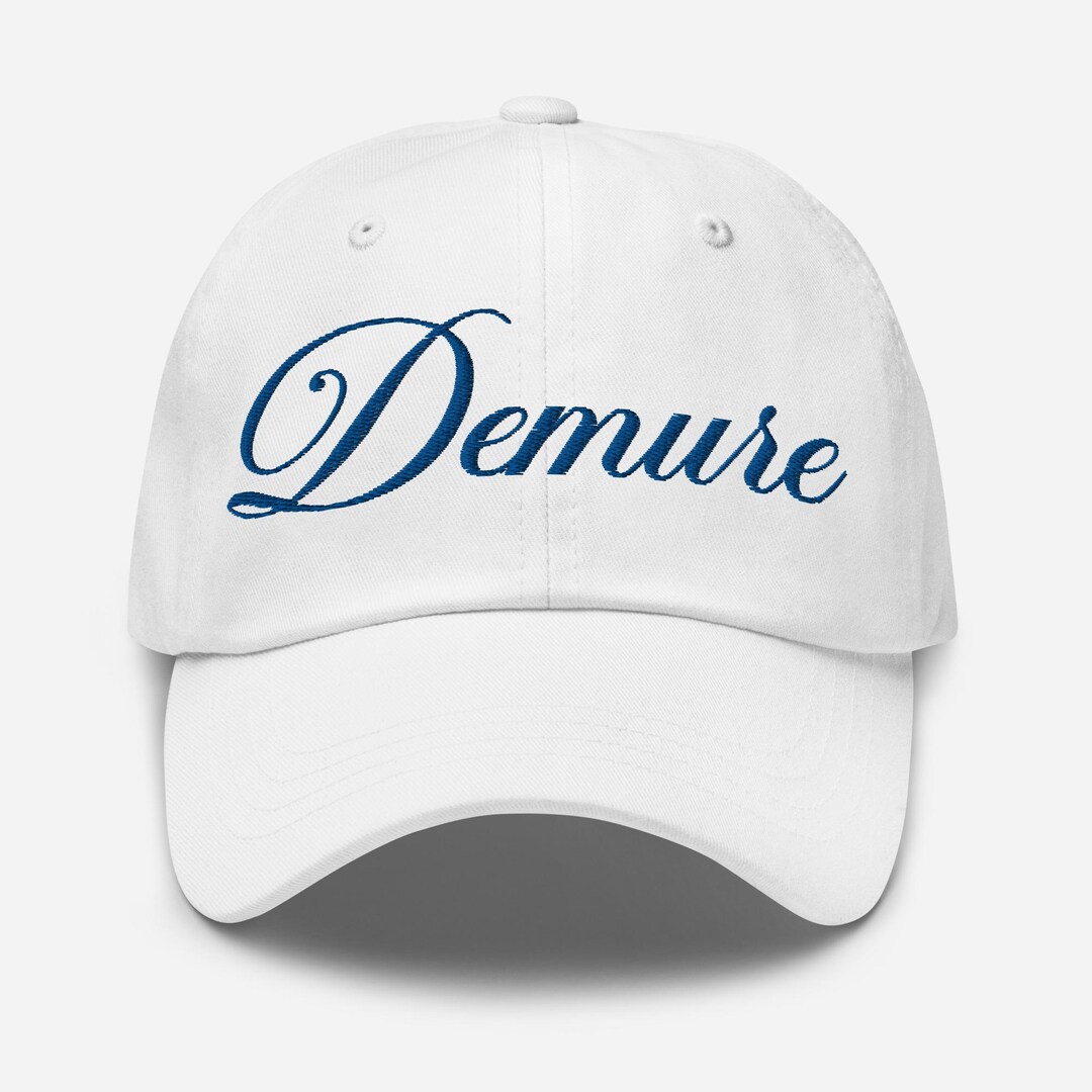Demure Classic Dad Hat, Girlfriend Hat, Demure Hat, Gift for Friend ...