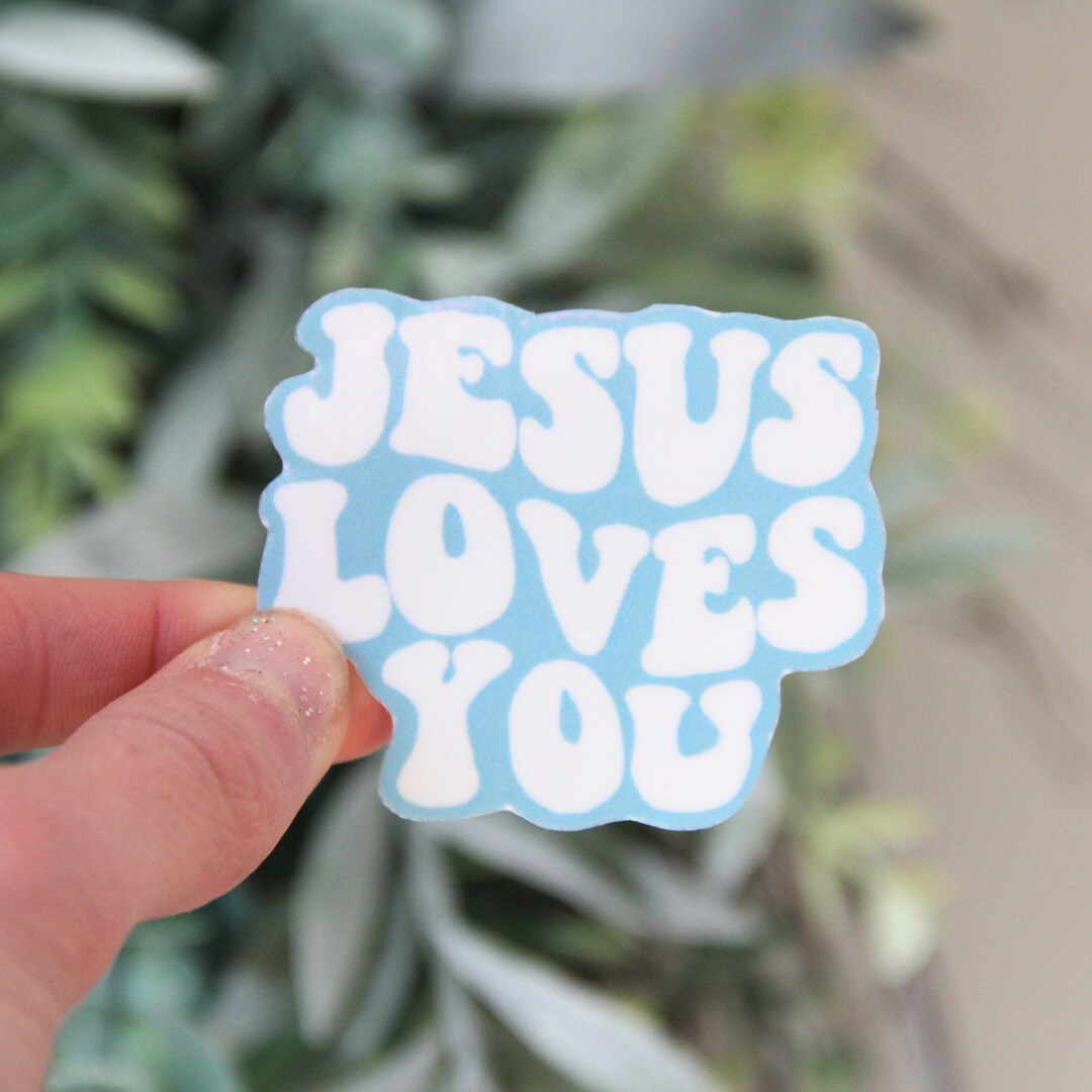 Christian Jesus Loves You Sticker | Waterproof | Journal | Faith ...