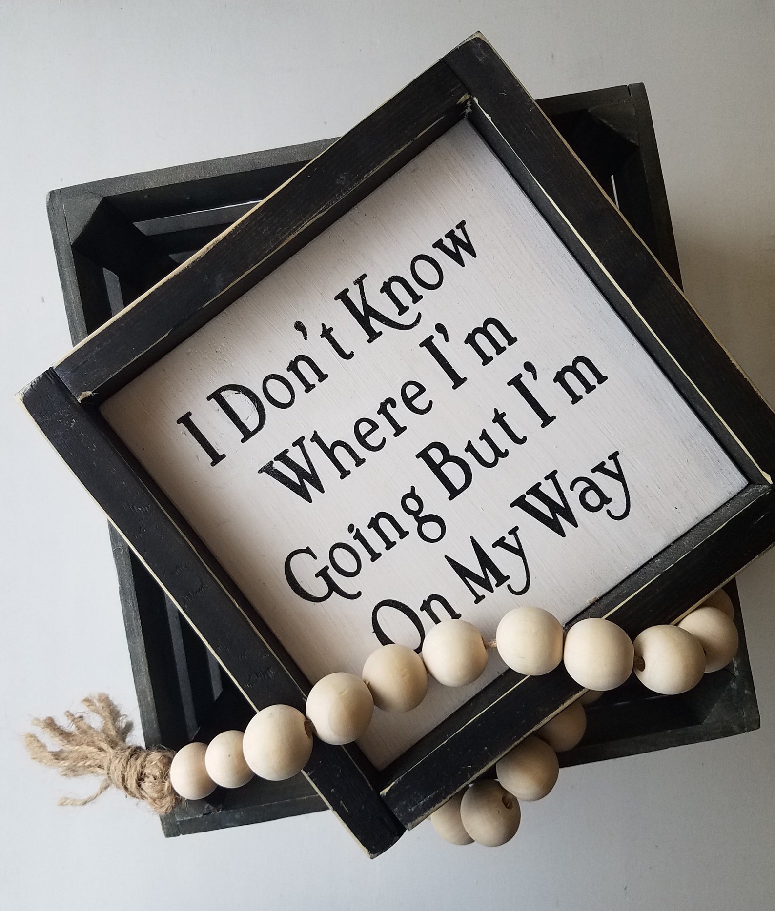 I Don't Know Where Im Going but Im on My Way Handmade Wood - Etsy