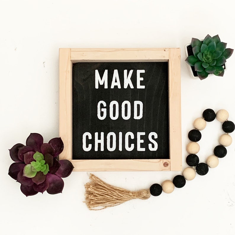 Make Good Choices Handmade Wood Sign Boho White and Black - Etsy