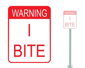 I Bite Warning Sign - Etsy