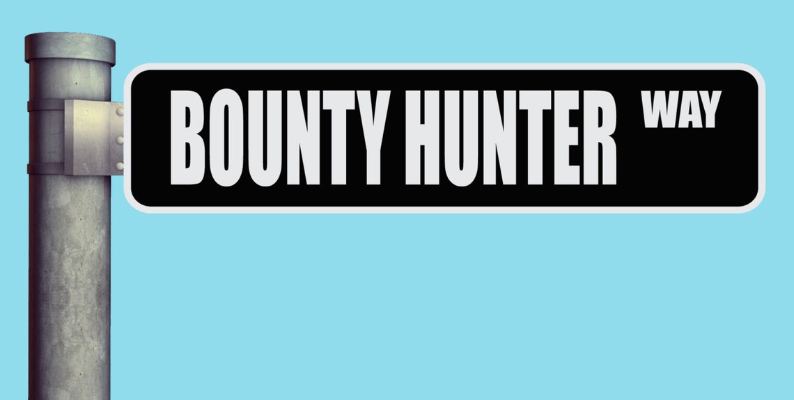 Bounty Hunter Way Street Sign Heavy Duty Aluminum Warning Parking Sign ...