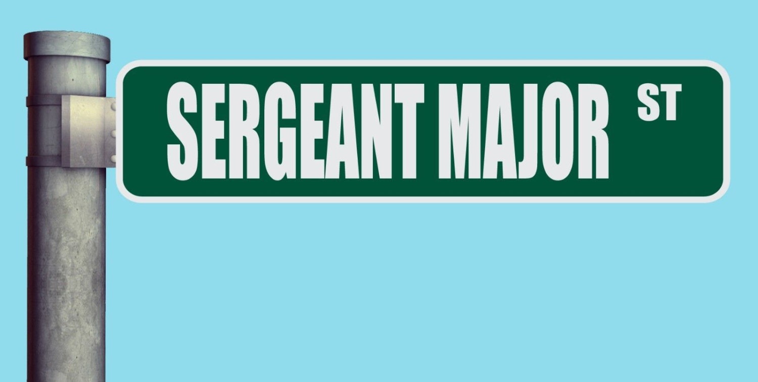 Sergeant Major ST Street Sign Heavy Duty Aluminum Warning | Etsy
