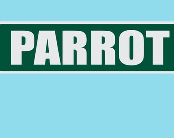 Parrot Warning Sign - Etsy