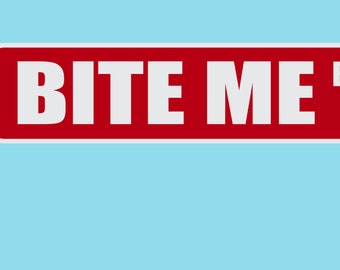 Warning Bite Sign - Etsy
