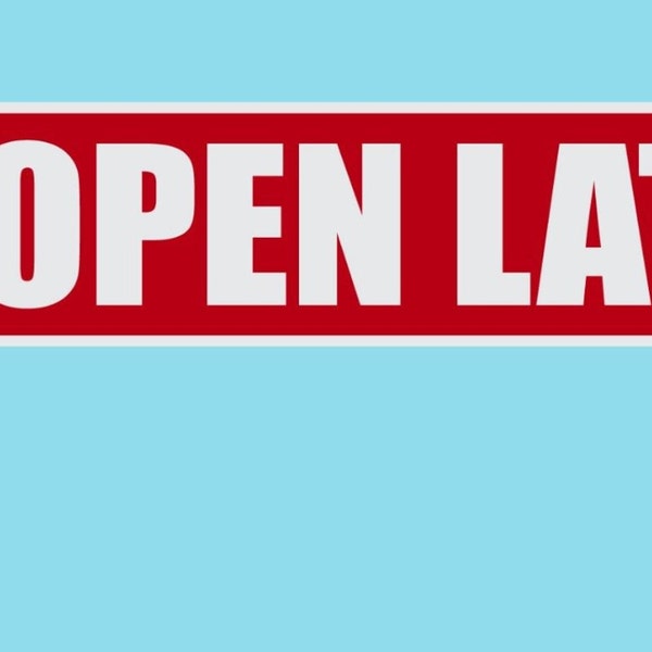 Open Late Sign - Etsy