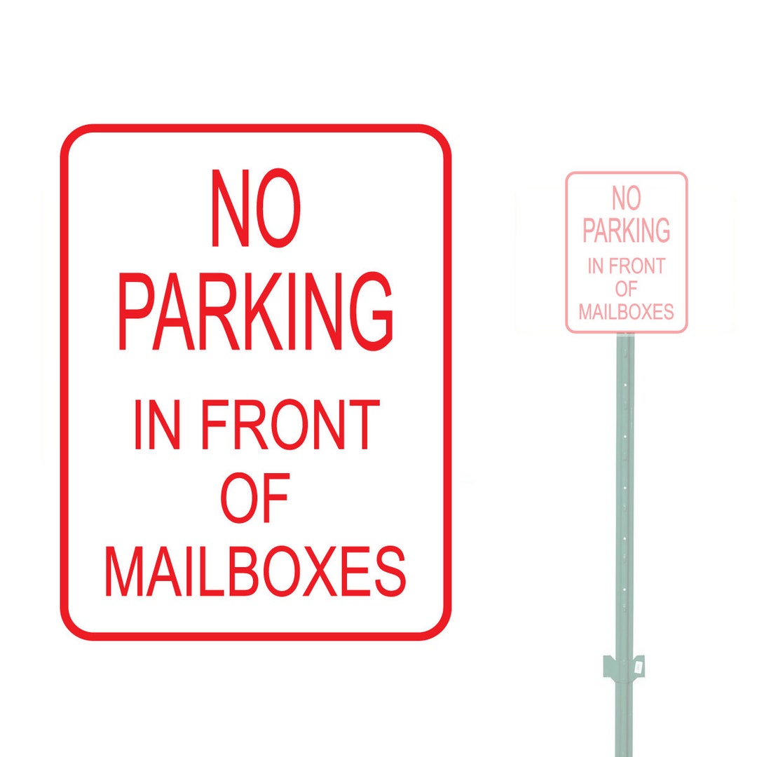 9x12 No Parking in Front of Mailboxes Heavy Duty Aluminum Warning ...