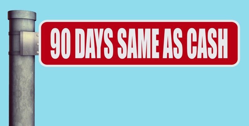 90 Days Same as Cash Street Sign Heavy Duty Aluminum Warning Parking ...