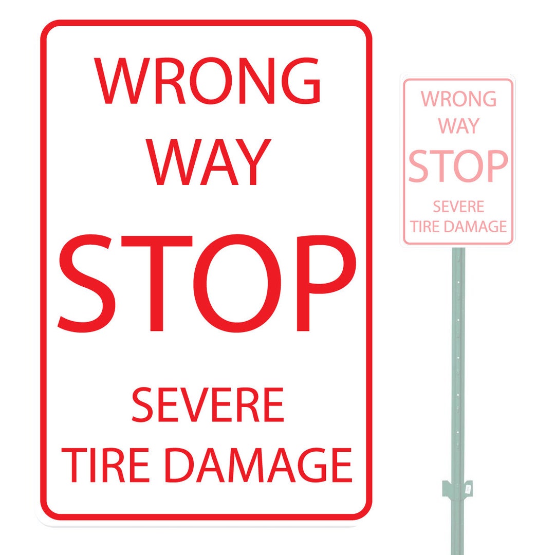 Wrong Way Stop Severe Tire Damage Heavy Duty Aluminum Warning Parking ...