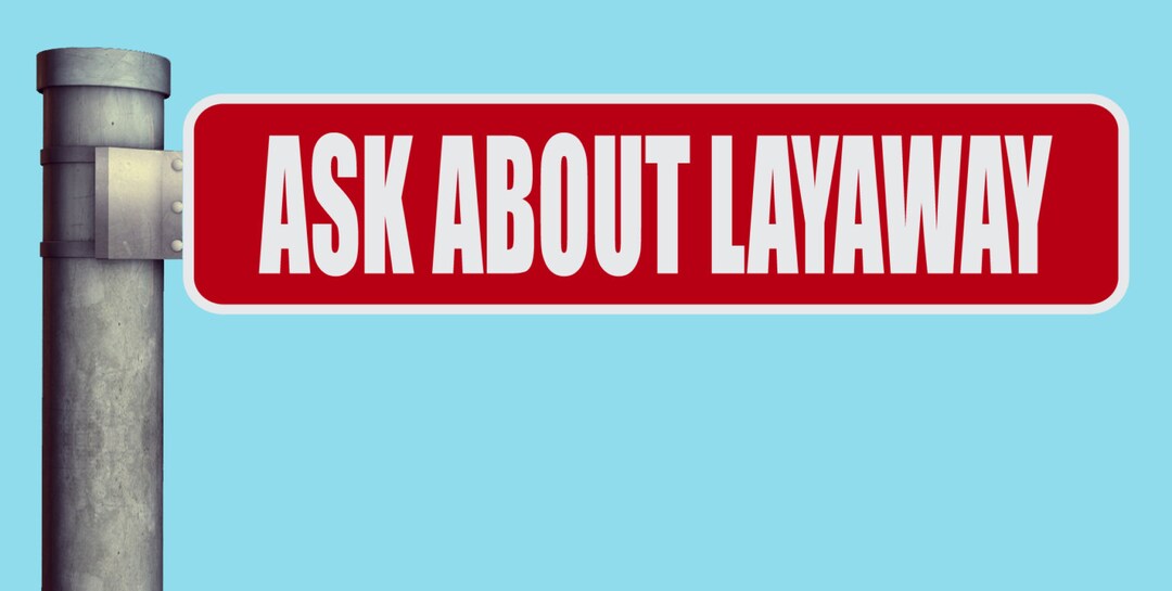 Ask About Layaway Street Sign Heavy Duty Aluminum Warning Parking Sign ...