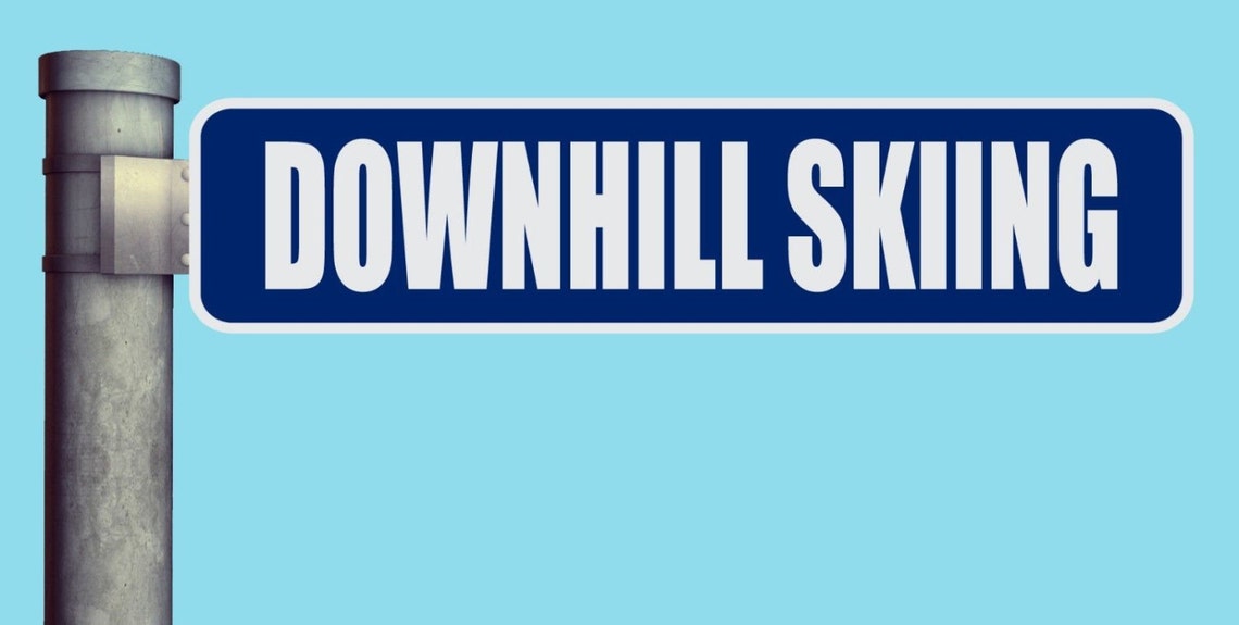 Downhill Skiing Street Sign Heavy Duty Aluminum Warning - Etsy